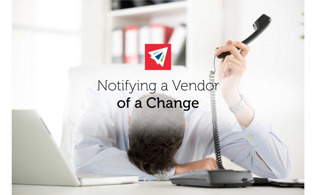 Notifying a Vendor of a Change - Land, Sea, & Air Shipping Services ...