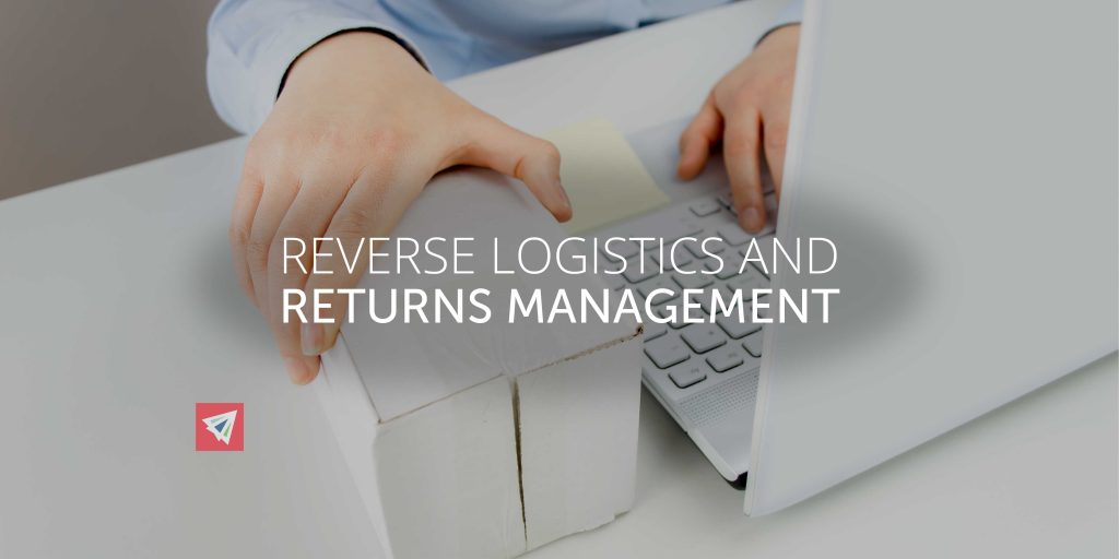 Reverse Logistics and Returns Management - Land, Sea, & Air Shipping Services - InterlogUSA