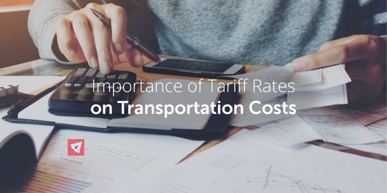 Importance of Tariff Rates on Transportation Costs - Land, Sea, & Air ...