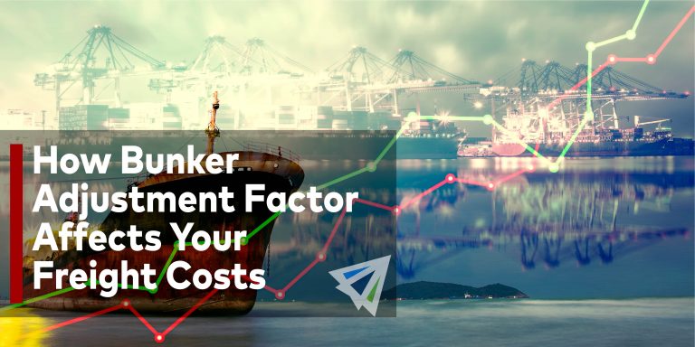 How Bunker Adjustment (BAF) Factor Affects Your Freight Costs - Land ...