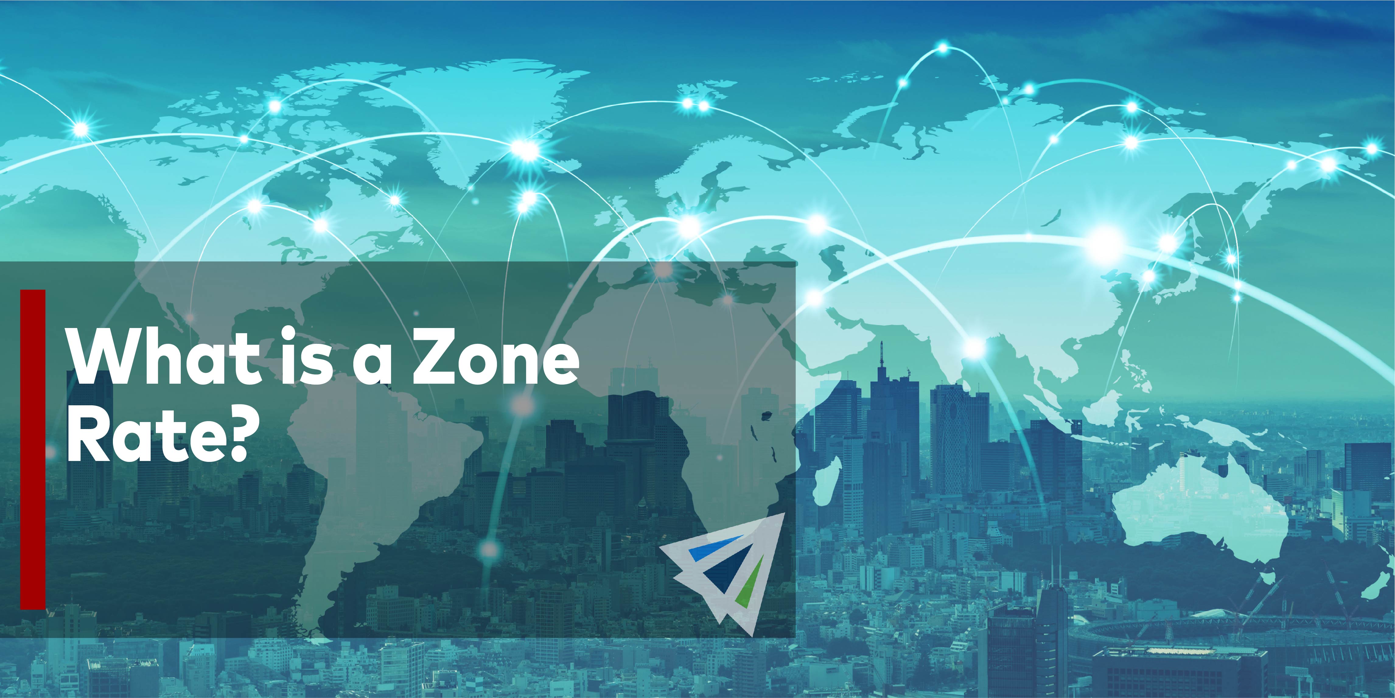 What Is A Zone Rate Land Sea Air Shipping Services InterlogUSA What Is A Zone Rate Land Sea Air Shipping Services InterlogUSA