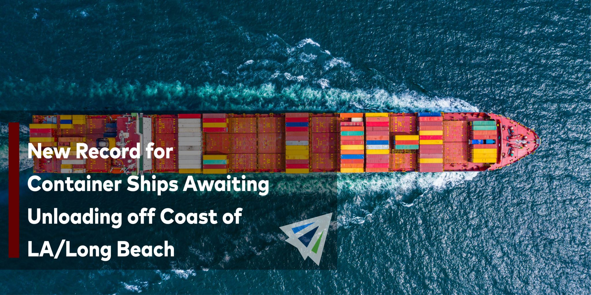 New Record for Container Ships Awaiting Unloading off Coast of LA/Long ...