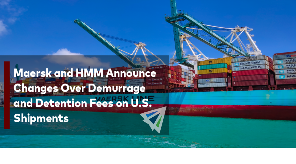 Maersk and HMM Announce Changes Over Demurrage and Detention Fees on U ...