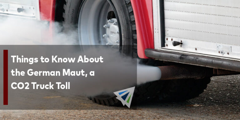 Things to Know About the German Maut, a CO2 Truck Toll - Land, Sea ...