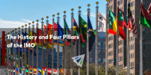 The History and Four Pillars of the IMO - Land, Sea, & Air Shipping ...