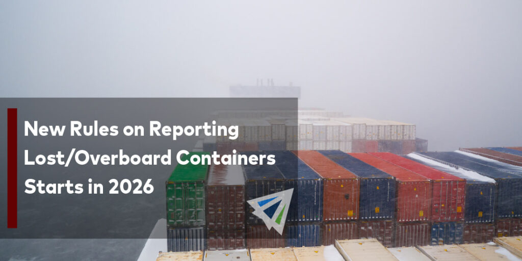 New Rules on Reporting Lost/Overboard Containers Starts in 2026 - Land, Sea, & Air Shipping ...